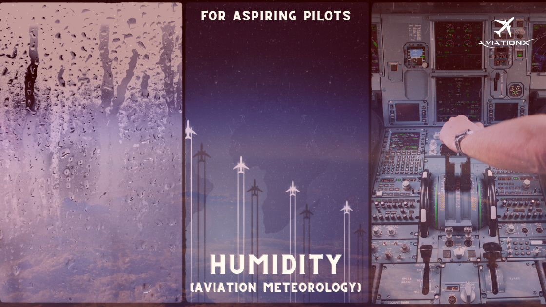 Decoding Aviation Meteorology: Understanding Humidity Decoding Aviation Meteorology: Understanding Humidity
